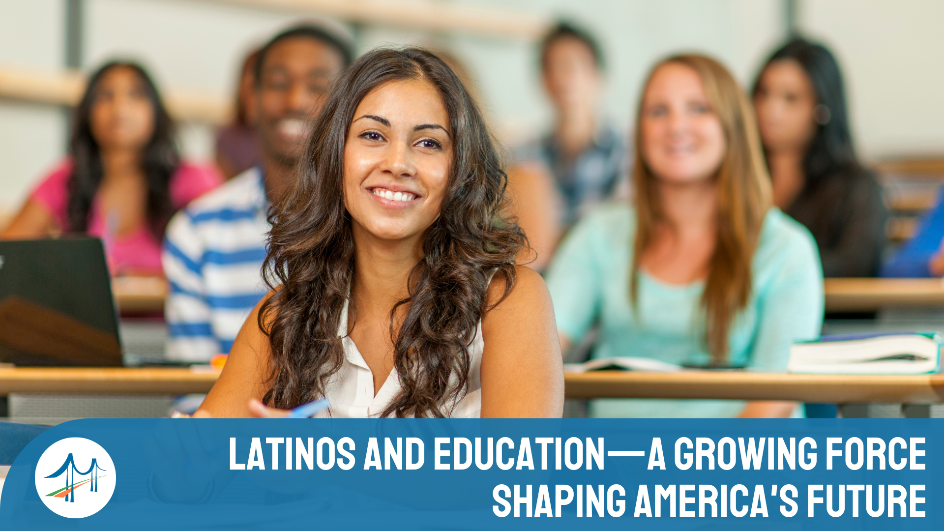 Latinos In Education: Shaping America’s Future - Cool Associates LLC